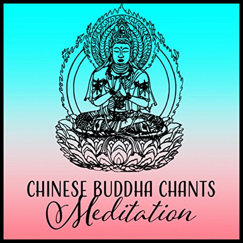 Écouter Chinese Buddha Chants (Meditation – Bamboo Flute Relaxation ...