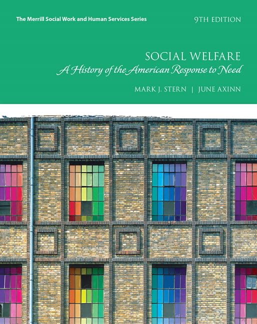 Social Welfare: A History of the American Response to Need (Merrill ...