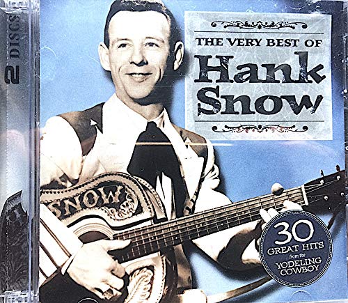 The Very Best Of Hank Snow - Amazon.com Music