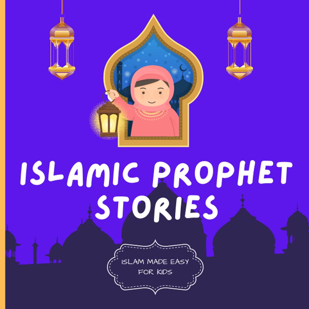 Buy Islamic Prophet Stories Islam Made Easy For Kids Islamic Books buy-islamic-prophet-stories-islam-made-easy-for-kids-islamic-books