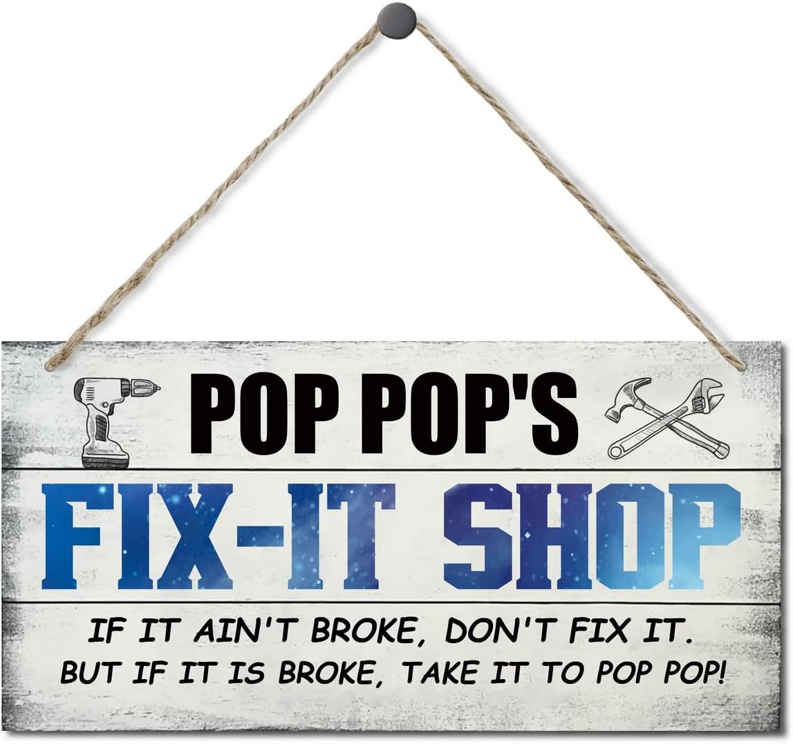Amazon.com: Vintage "Pop Pop's Fix-It Shop If It Ain't Broke, Don't Fix ...