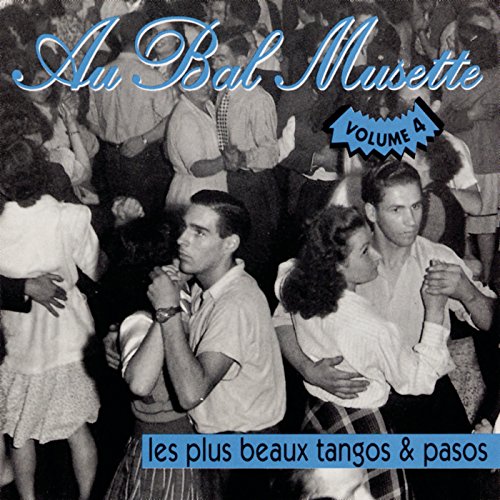 Au bal musette, Vol. 4 : VARIOUS ARTISTS: Amazon.fr: Téléchargement de ...