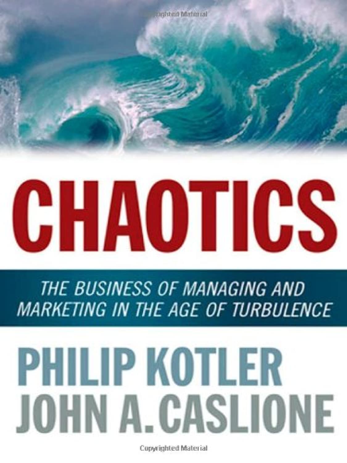 Amazon.com: Chaotics: The Business of Managing and Marketing in the Age ...