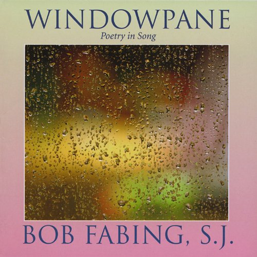 Play Windowpane by Bob Fabing, S.J. on Amazon Music
