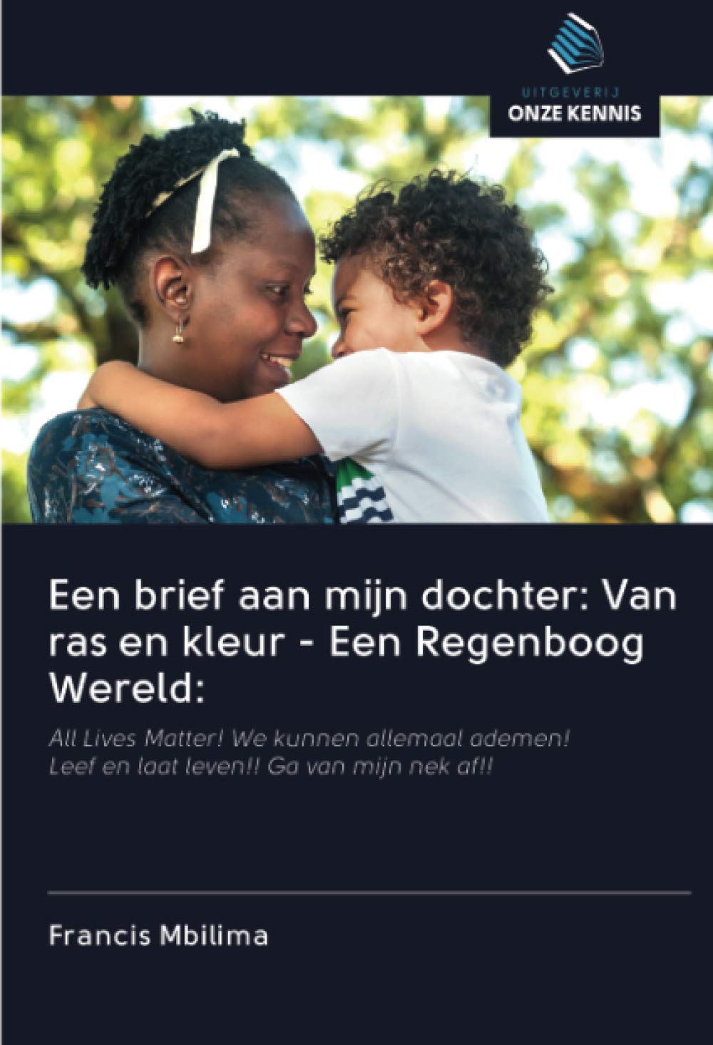 Een Brief Aan Mijn Dochter Van Ras En Kleur Een | Desertcart Israel