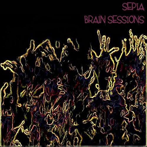 Play Brain Sessions by The Sepia on Amazon Music