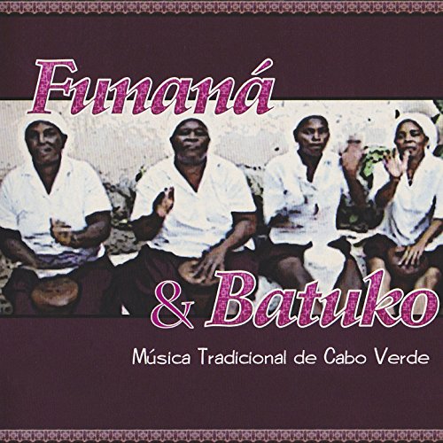 Amazon MusicでVários ArtistasのFunaná & Batukoを再生する