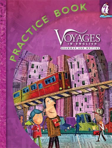 Voyages in English Grade 7 Practice Book (Voyages in English 2011) by ...