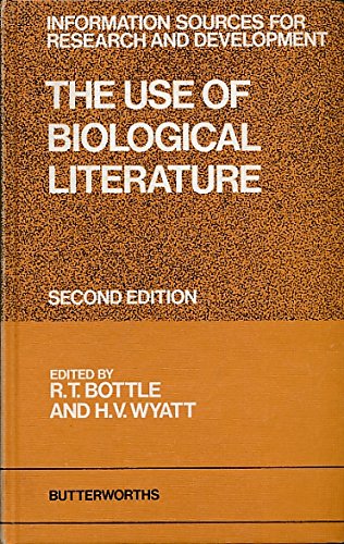 The use of biological literature (Information sources for research and ...