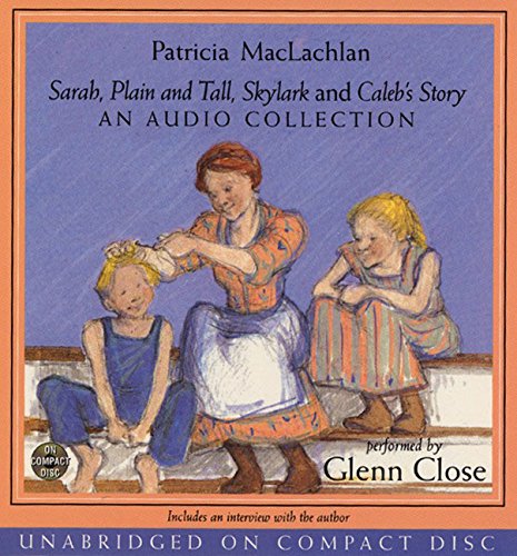 Amazon | Sarah, Plain and Tall | MacLachlan, Patricia, Close, Glenn ...