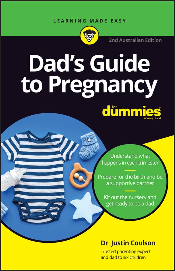 Dad's Guide to Pregnancy For Dummies: 9781119910312: Amazon.com: Books
