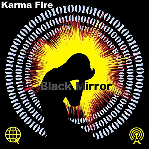 Black Mirror by Karma Fire on Amazon Music - Amazon.com