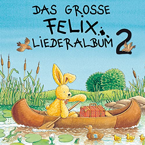 Das große Felix Liederalbum 2 von Iris Gruttmann bei Amazon Music ...