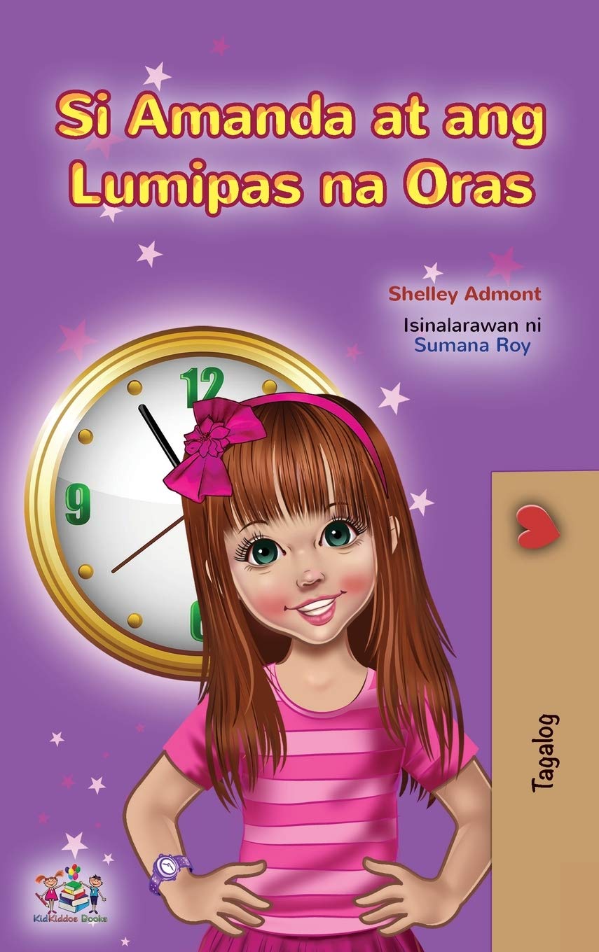 Buy Amanda and the Lost Time (Tagalog Children's Book): Filipino ...