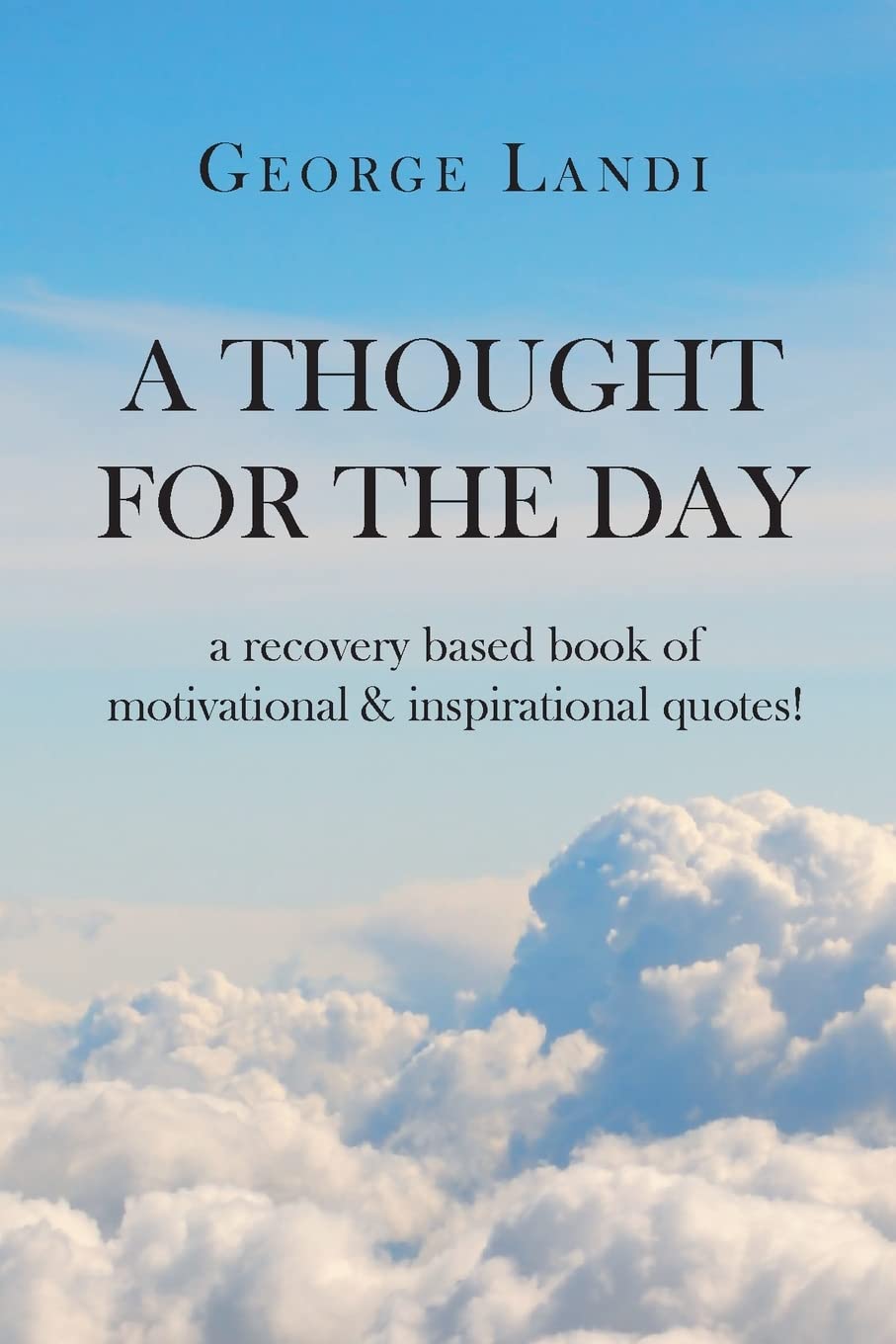 Amazon.com: A Thought for the Day: 9781662463457: Landi, George: Books