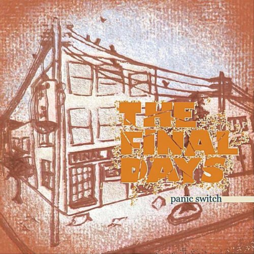 Amazon.com: The Final Days : Panic Switch: Digital Music