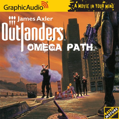 Outlanders # 4 - Omega Path: James Axler: 9781599501826: Amazon.com: Books