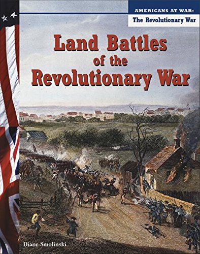 Land Battles of the Revolutionary War (Americans at War: Revolutionary ...