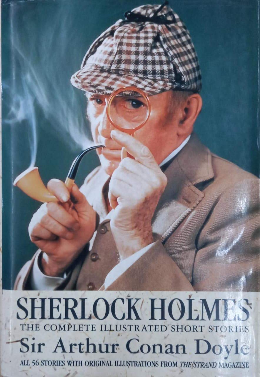 Sherlock Holmes: The Complete Illustrated Short Stories : Doyle, Sir ...