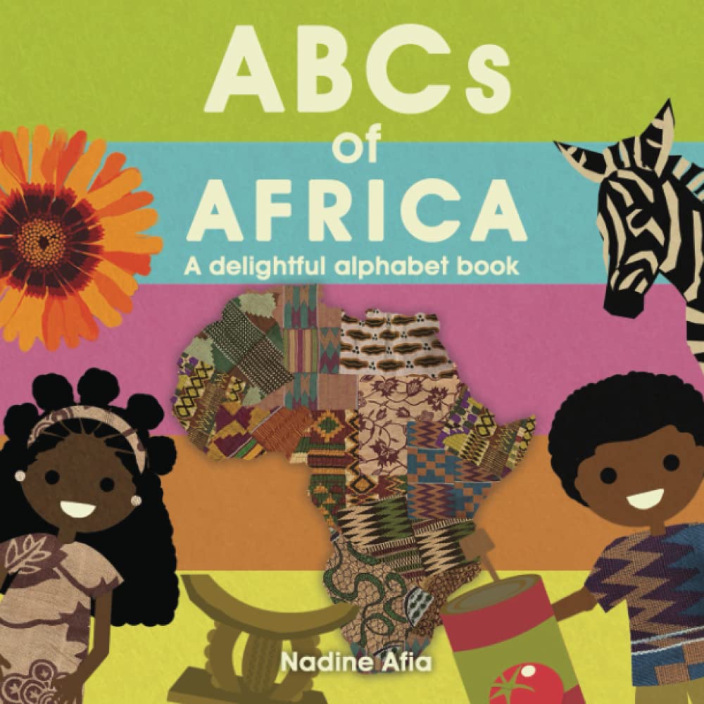 ABCs of Africa: A delightful Alphabet book: Afia, Nadine: 9781737395607 ...