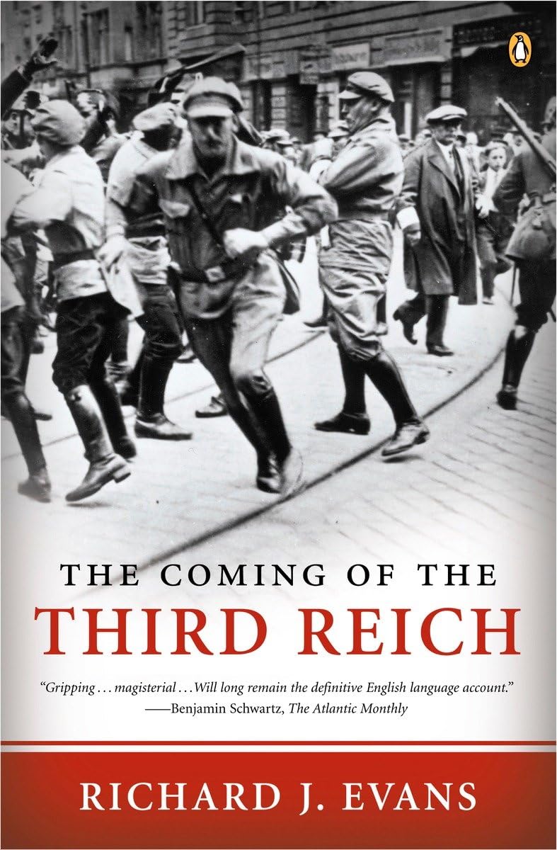 The Coming of the Third Reich: Richard J. Evans: 9780143034698: Amazon ...