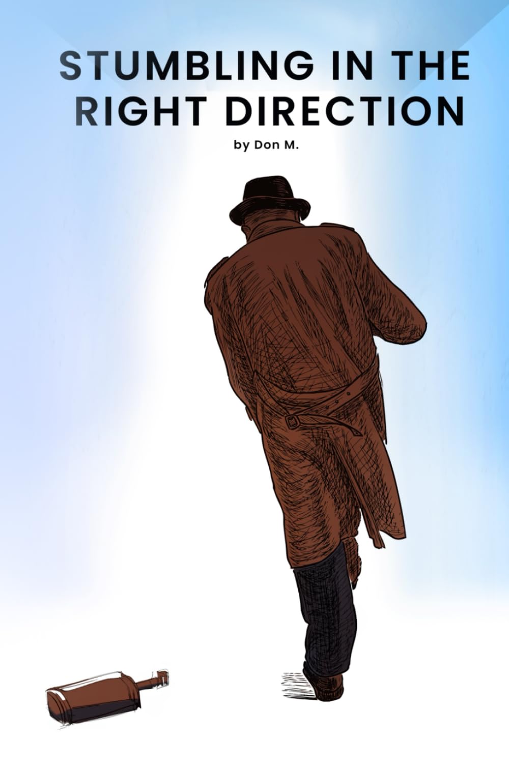 Stumbling in the Right Direction: M, Don: 9798870516332: Amazon.com: Books