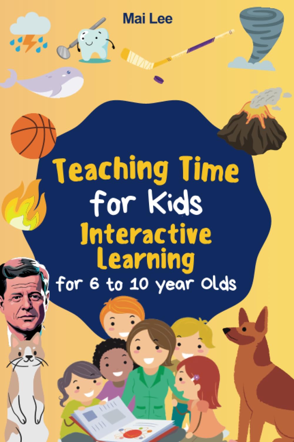 Teaching Time for Kids Interactive Learning for 6-10 year Olds: Lee ...