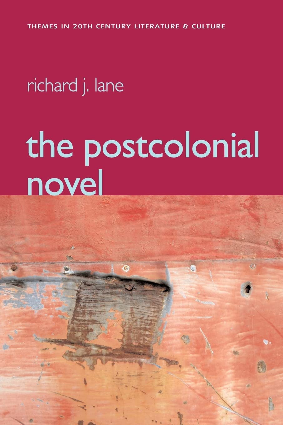 Amazon.com: The Postcolonial Novel: 9780745632797: Lane, Richard: Books