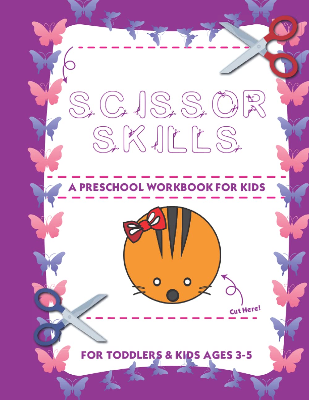 Scissor Skills Preschool Workbook For Kids A Fun Cutting Practice ...