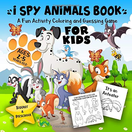 I Spy Animals Book for Kids Ages 2-5: A Fun Activity Animals Coloring ...