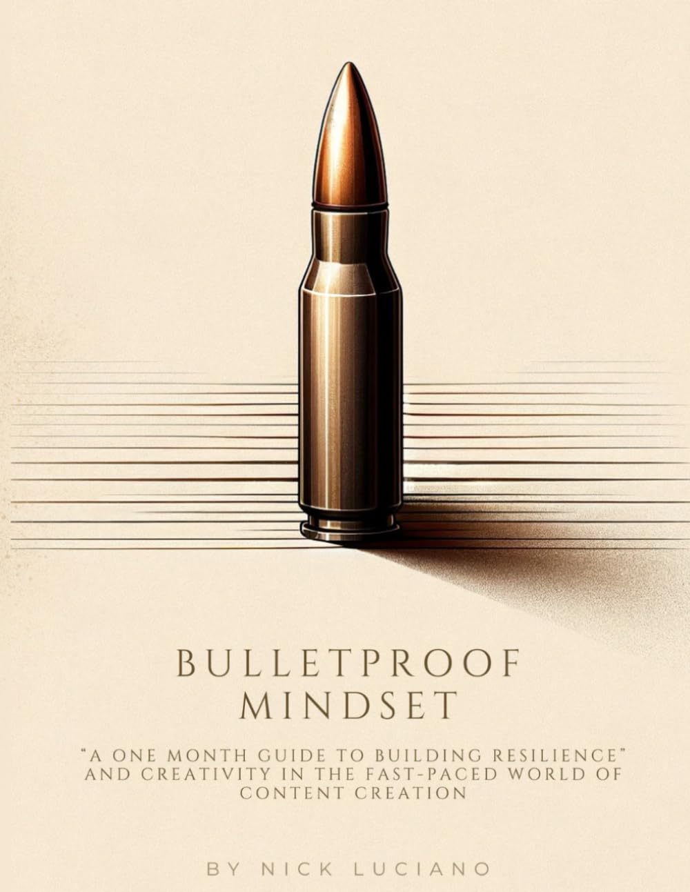 Bulletproof Mindset: “A one month guide to building resilience” and ...
