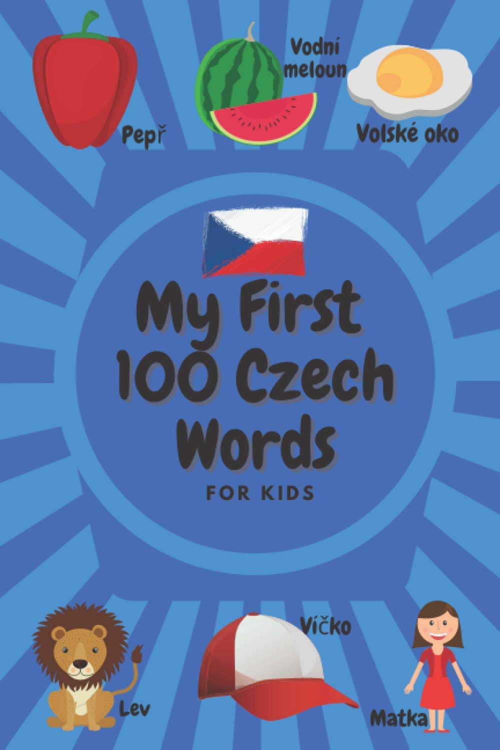 Buy My First 100 Czech Words: Book | Learn Czech Words for Kids ...
