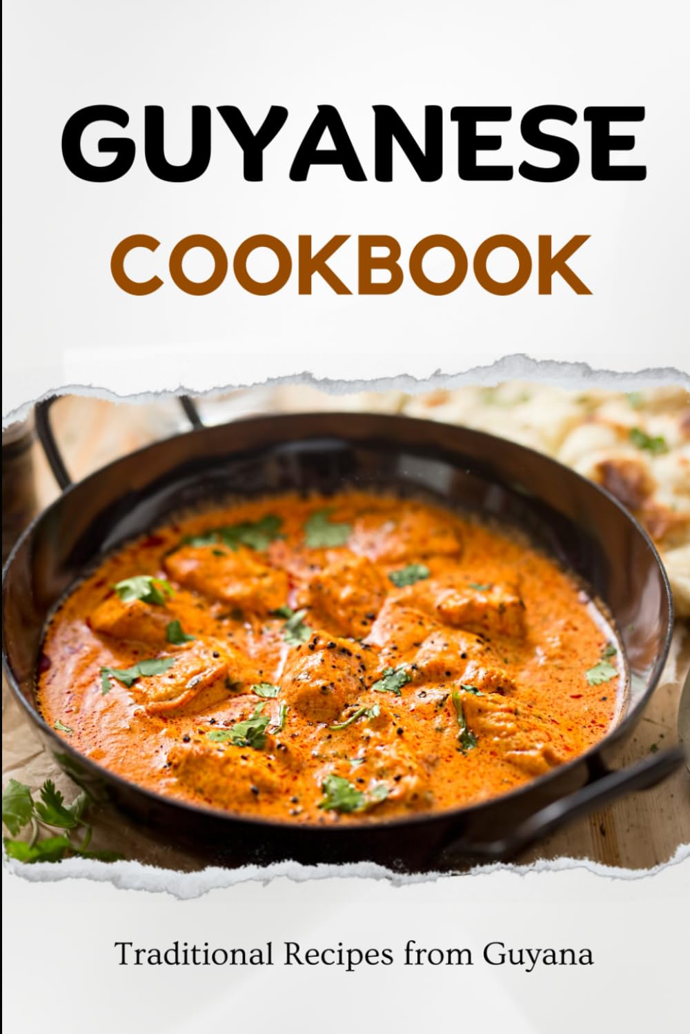 Guyanese Cookbook: Traditional Recipes from Guyana (Latin American Food ...