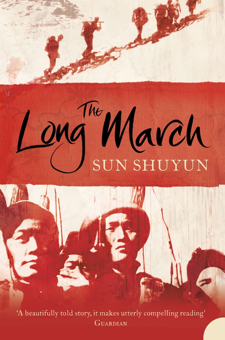 The Long March: Sun Shuyun: 9780007194803: Amazon.com: Books