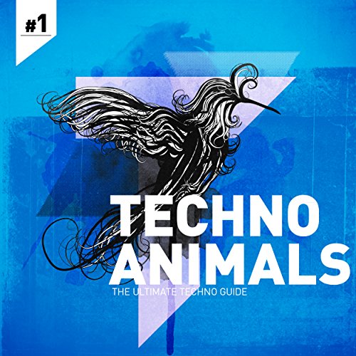 Amazon MusicでVARIOUS ARTISTSのTechno Animals Vol.1を再生する