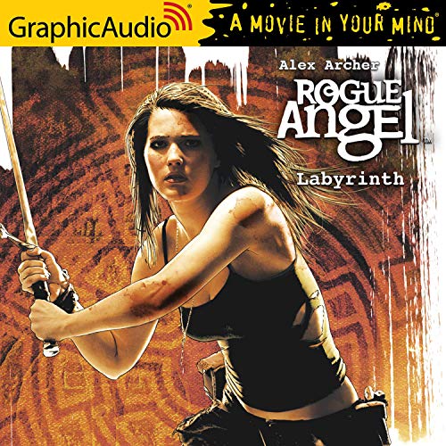 Labyrinth [Dramatized Adaptation]: Rogue Angel, Book 34 (Audio Download): Alex Archer, full cast ...