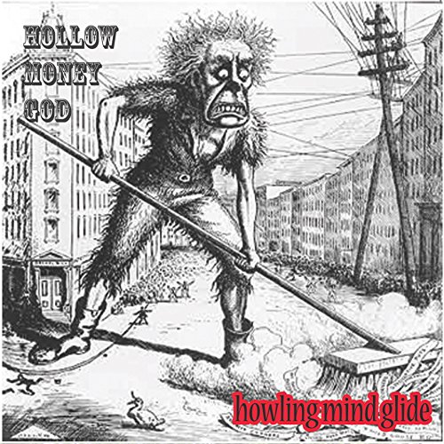 Amazon.com: Hollow Money God : Howling Mind Glide: Digital Music