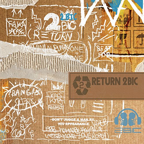 Play Return 2BiC by 2BIC on Amazon Music