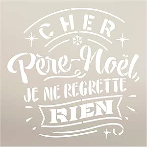 Amazon.com : Cher Pere Noel je ne Regrette Rien Stencil by StudioR12 ...