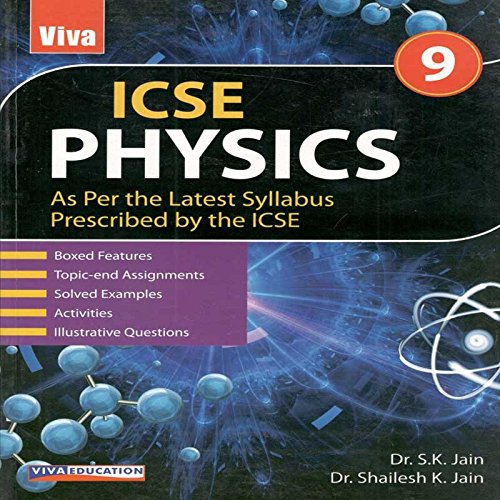ICSE Physics 2018 Edition for Class IX : S K Jain Shailesh Jain: Amazon ...