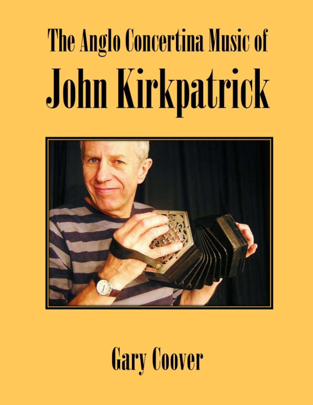 The Anglo Concertina Music of John Kirkpatrick : Coover, Gary: Amazon ...