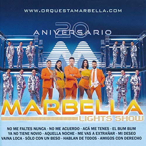 Amazon.com: Marbella 20 Aniversario. Lights Show : Orquesta Marbella ...