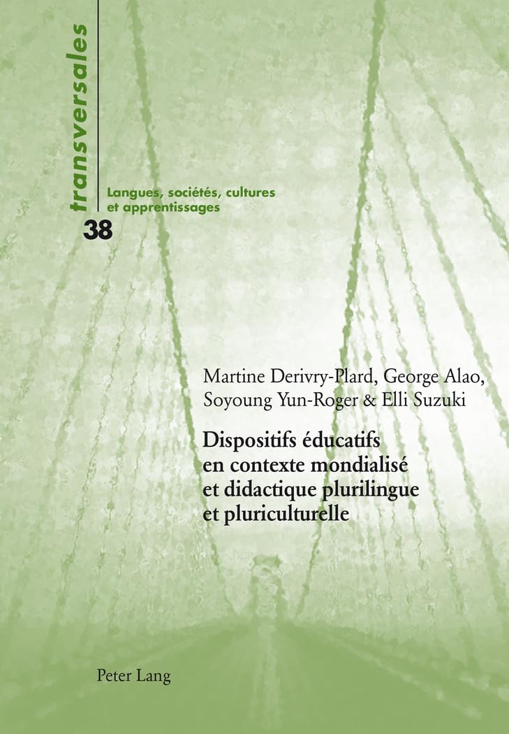 Dispositifs éducatifs en contexte mondialisé et didactique plurilingue ...