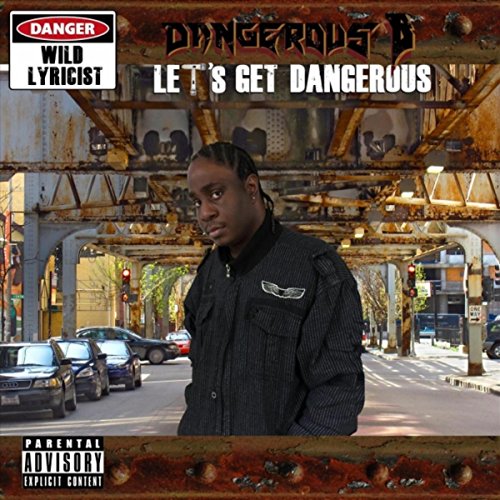 Play Lets Get Dangerous by Dangerous B on Amazon Music