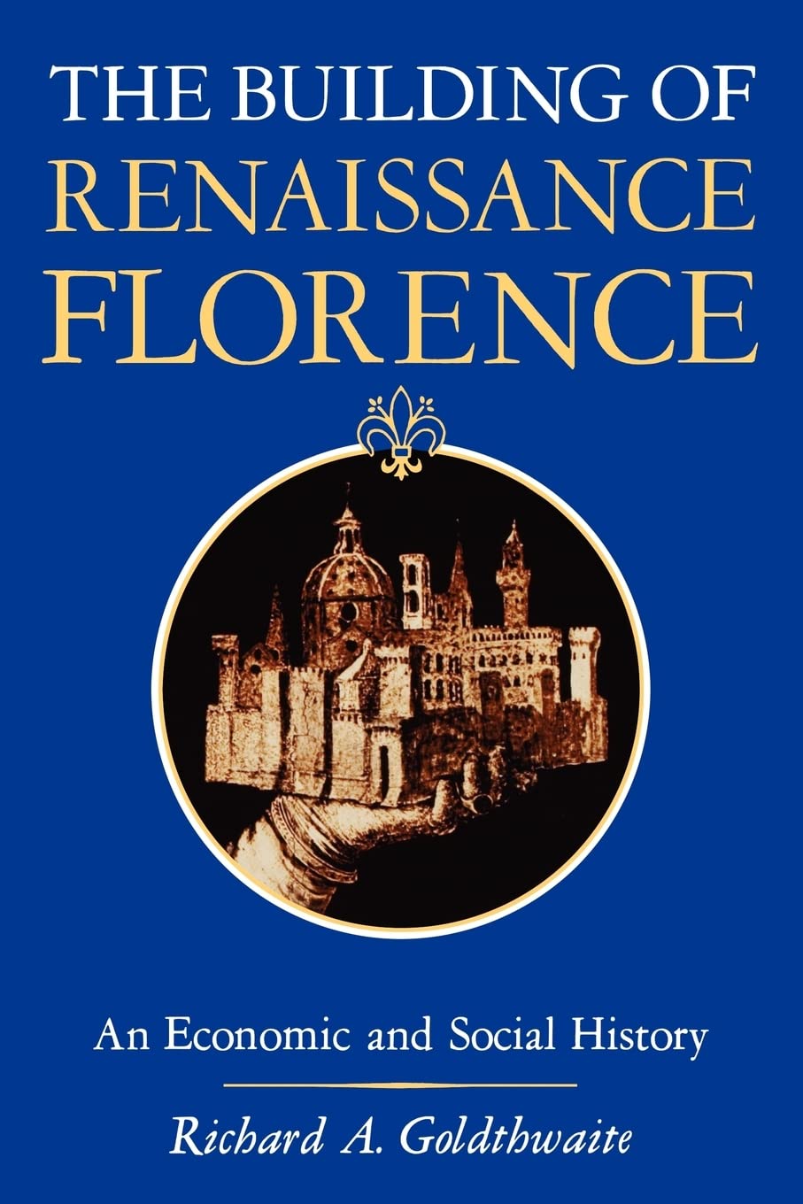 Amazon | The Building of Renaissance Florence: An Economic and Social ...