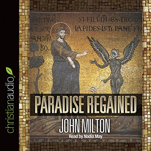 Amazon.com: Paradise Regained (Audible Audio Edition): John Milton ...