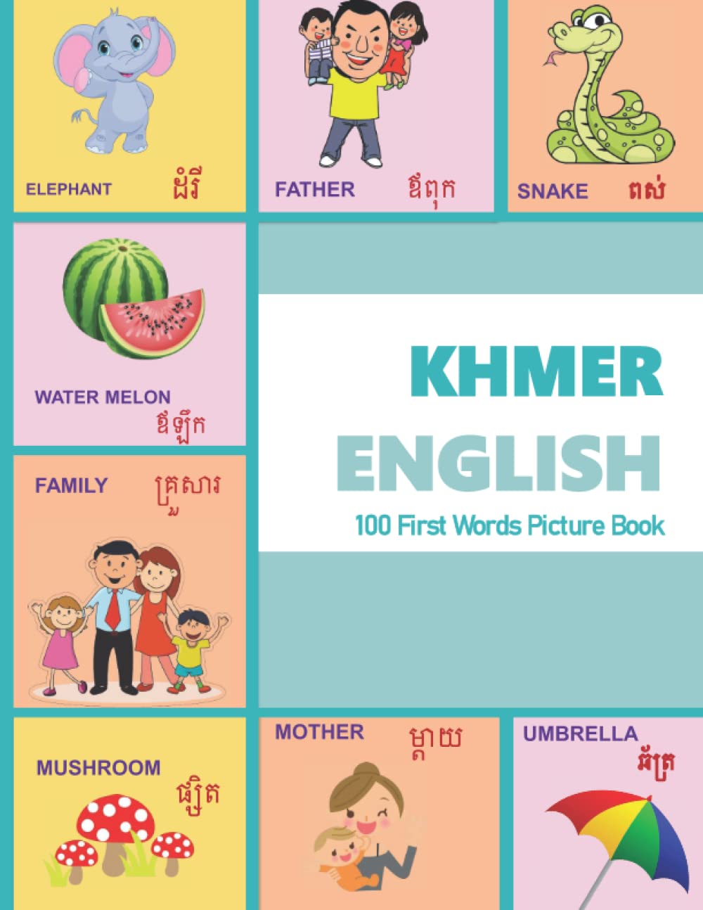 Buy KHMER ENGLISH 100 First Words Picture Book: A perfect book to start ...