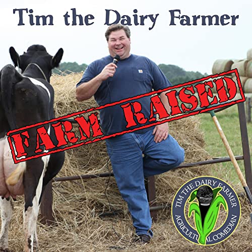 Amazon.com: Farm Raised : Tim The Dairy Farmer: Digital Music