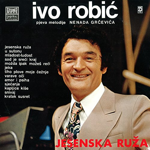 Amazon Music - Ivo RobicのJesenska Ruža - Amazon.co.jp
