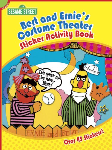 Sesame Street Classic Bert and Ernie's Costume Theater Sticker Activity ...